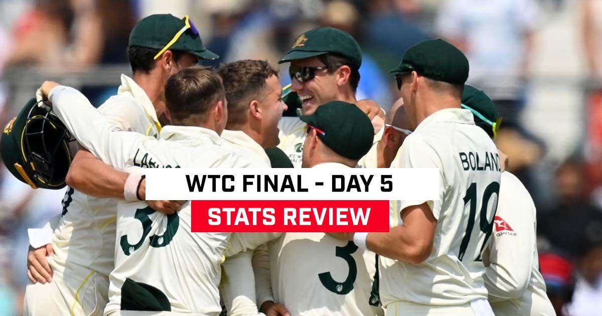 WTC 2023 Final: AUS vs IND Day 5 Stats Review - Australia win another ...